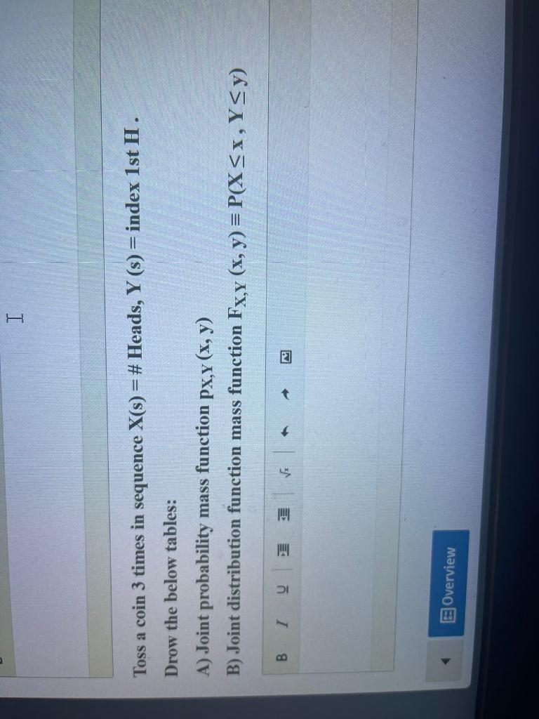 Solved Toss a coin 3 times in sequence X(s)=# Heads, Y(s)= | Chegg.com