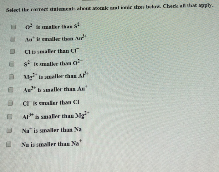 Solved elect the correct statements about atomic and ionic | Chegg.com