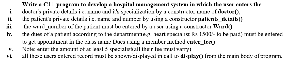 Solved i. ii. iii. iv. Write a C++ program to develop a | Chegg.com