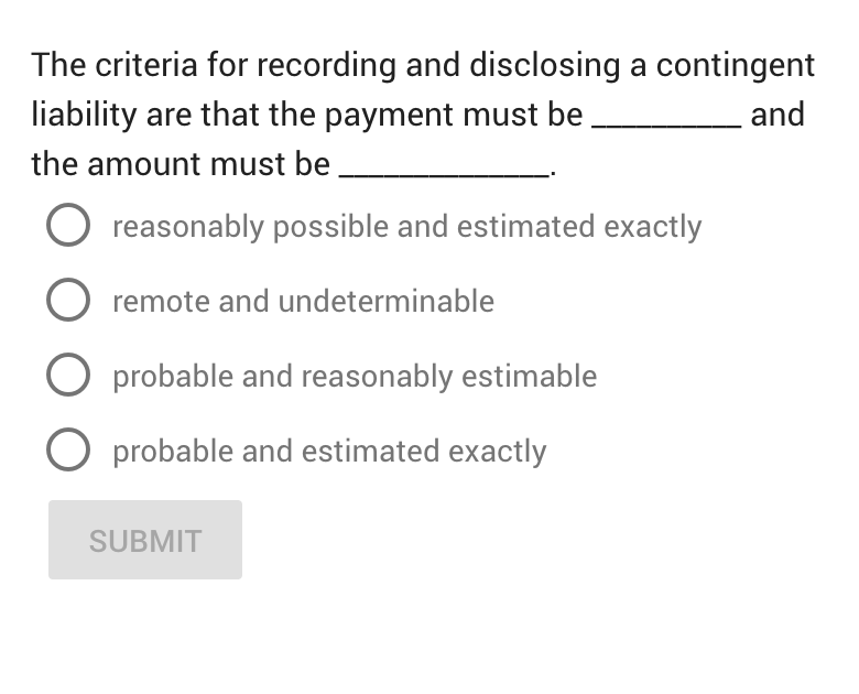 Solved The criteria for recording and disclosing a | Chegg.com