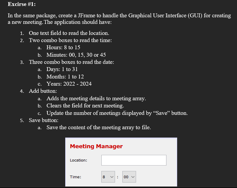 Solved In The Same Package Create A Jframe To Handle The 