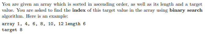 given an array which is sorted in ascending order You | Chegg.com