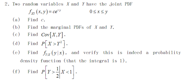 Solved 2. Two random variables X and Y have the joint PDF | Chegg.com