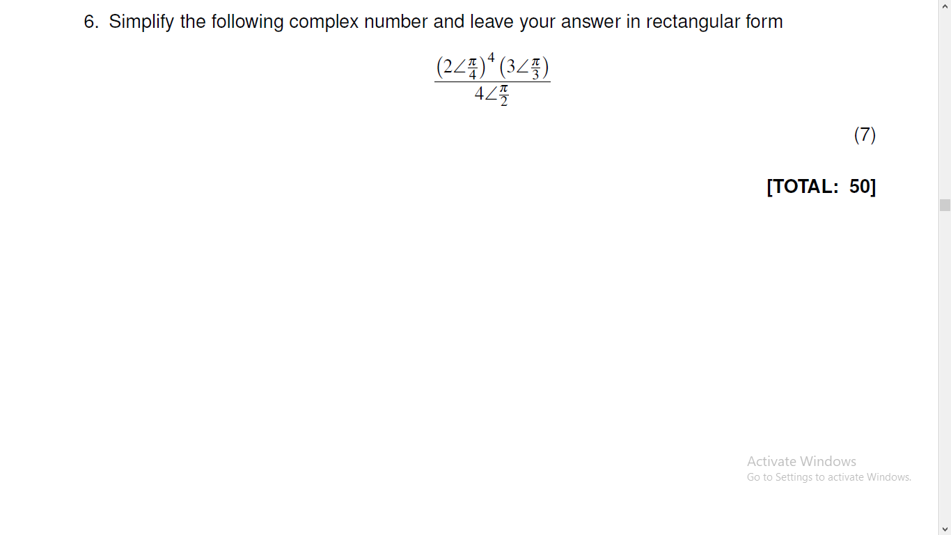 Solved 6. Simplify the following complex number and leave | Chegg.com