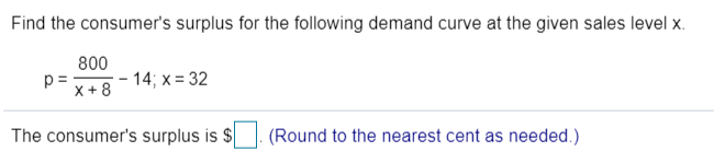 Solved Find the consumer's surplus for the following demand | Chegg.com