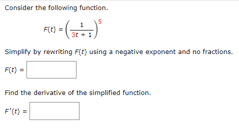 Solved Consider the following function. F(t)=(3t+11)5 | Chegg.com