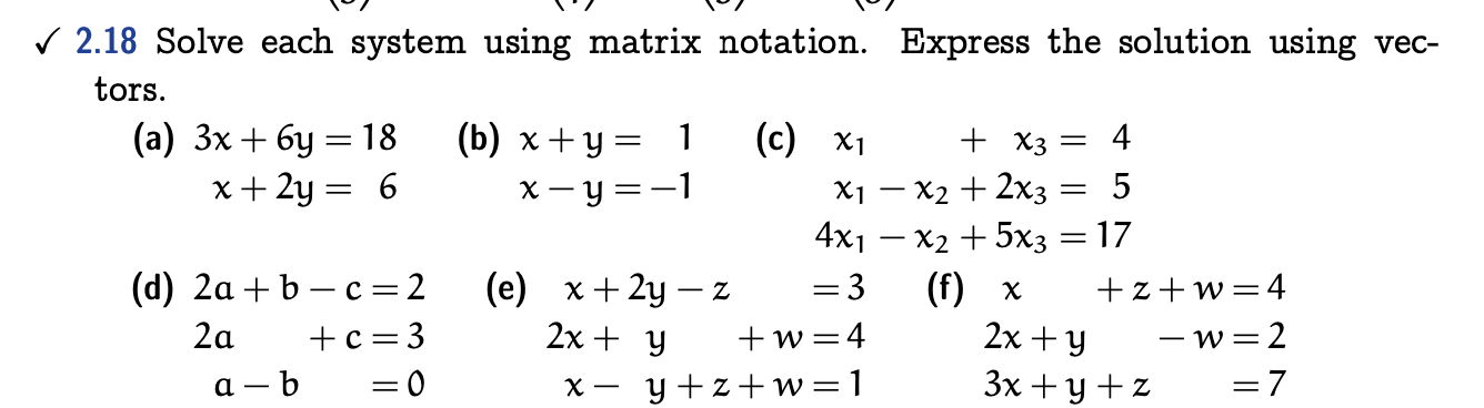 Solved (c) X1 2.18 Solve each system using matrix | Chegg.com