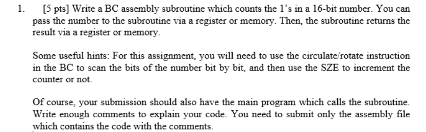Solved 1. [5 pts] Write a BC assembly subroutine which | Chegg.com