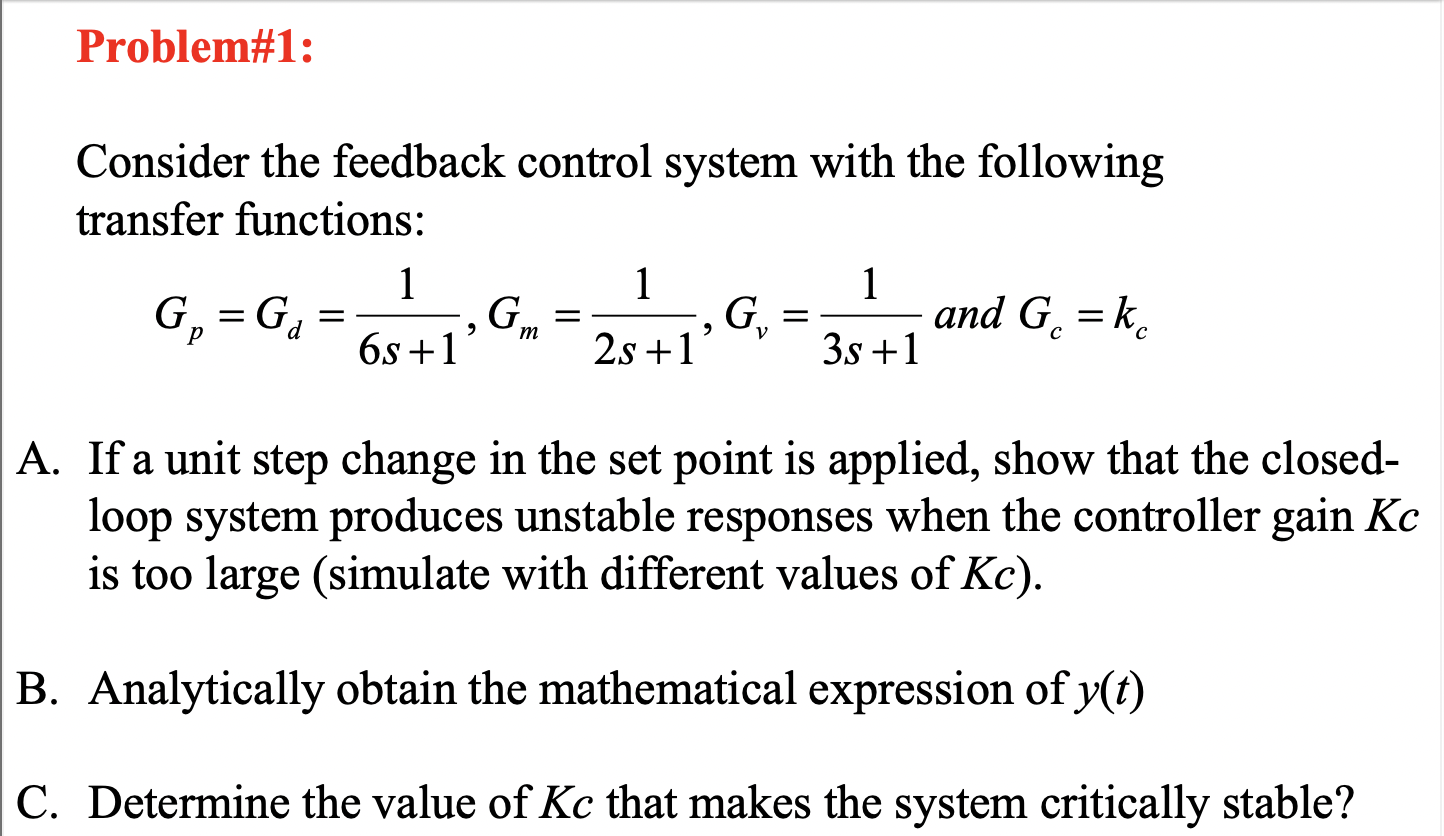 Solved Consider the feedback control system with the | Chegg.com