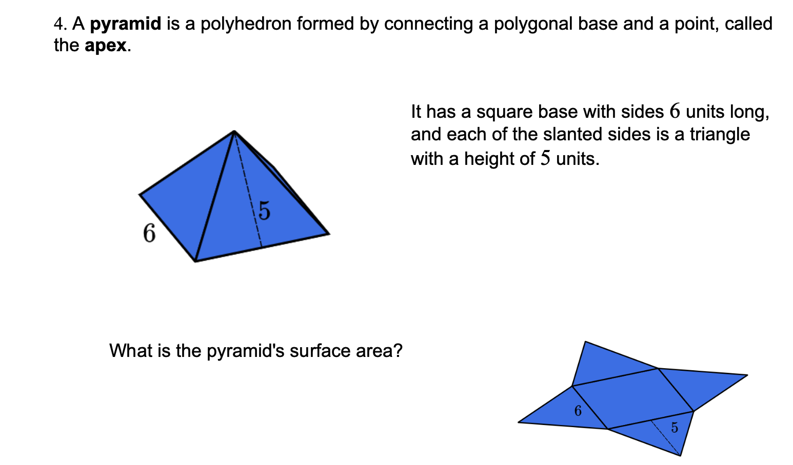 Solved 4. A pyramid is a polyhedron formed by connecting a | Chegg.com