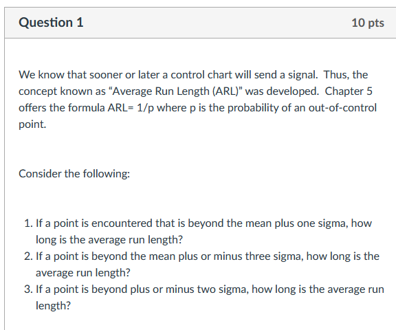 Solved We know that sooner or later a control chart will | Chegg.com
