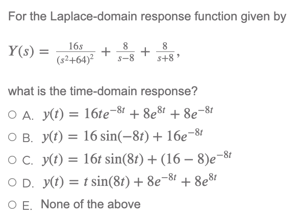 Solved For the Laplace-domain response function given by 8 | Chegg.com