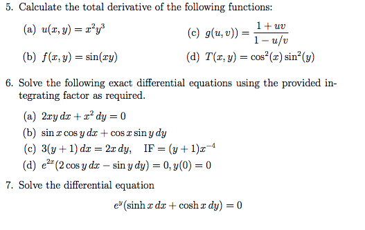 Solved 5. Calculate the total derivative of the | Chegg.com