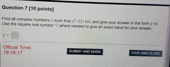 Solved Question 7 (10 points] Find all complex numbers z | Chegg.com