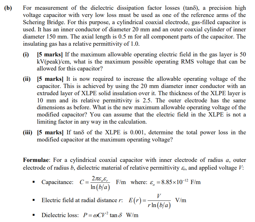 (b)For measurement of the dielectric dissipation | Chegg.com