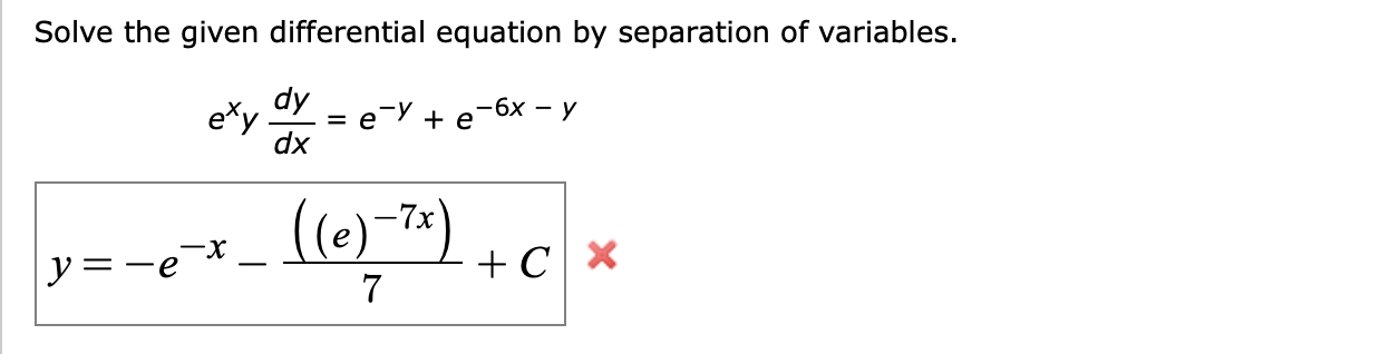 Solved Solve the given differential equation by separation | Chegg.com