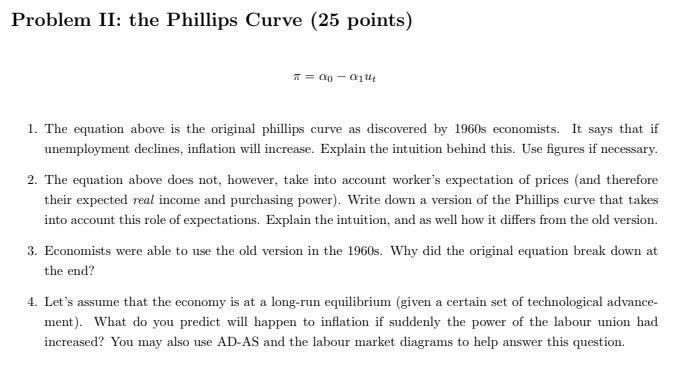 Solved Problem II: the Phillips Curve (25 points) π=α0−α1ut | Chegg.com