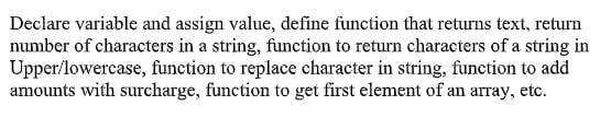 Solved Declare variable and assign value, define function | Chegg.com