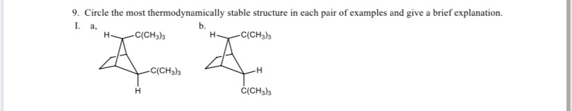 Solved 9. Circle the most thermodynamically stable structure | Chegg.com