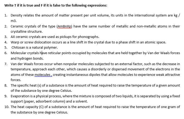 Solved Write T if it is true and F if it is false to the | Chegg.com
