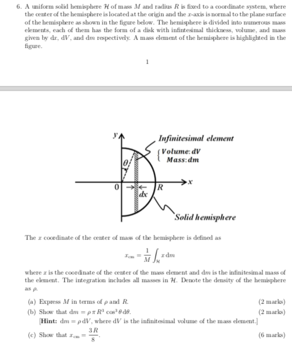 Solved 6. A uniform solid hemisphere Hof mass M and radius R | Chegg.com