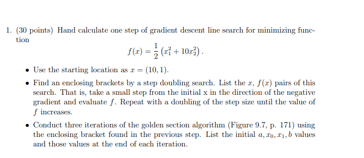Solved (30 points) Hand calculate one step of gradient | Chegg.com
