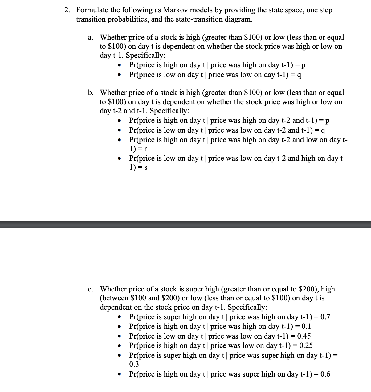 Solved Formulate the following as Markov models by providing | Chegg.com
