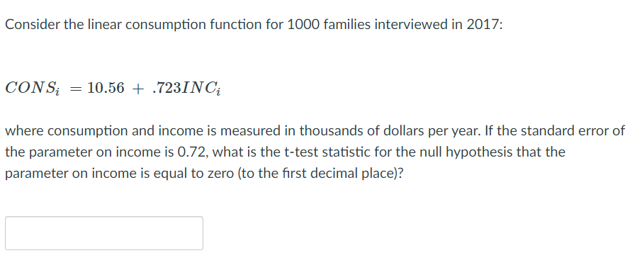 Solved Consider the linear consumption function for 1000 | Chegg.com