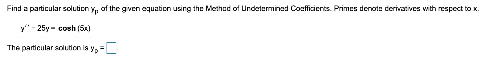 Solved Find a particular solution yp of the given equation | Chegg.com