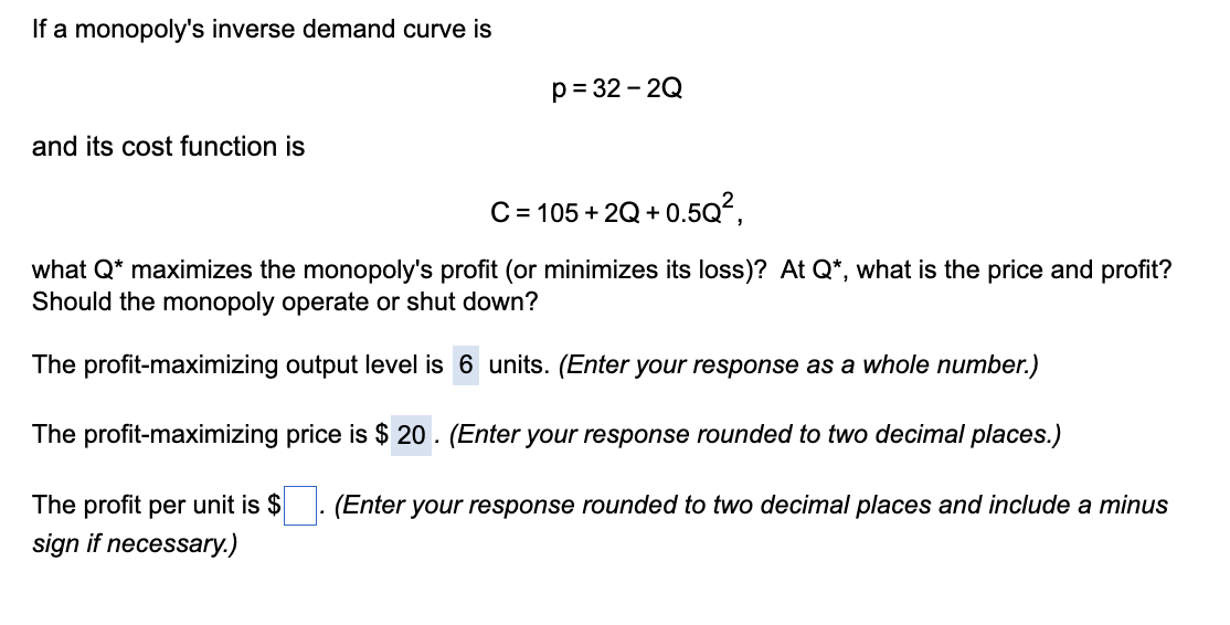 Solved If a monopoly's inverse demand curve is p=32−2Q and | Chegg.com
