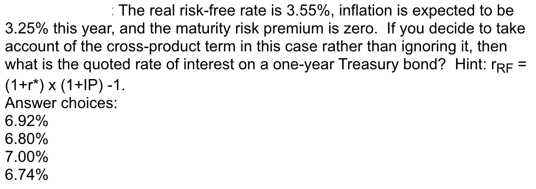 Solved The real risk-free rate is 3.55%, inflation is | Chegg.com