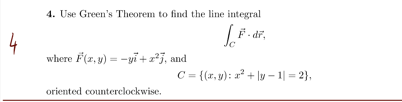 Solved 4. Use Green's Theorem to find the line integral | Chegg.com
