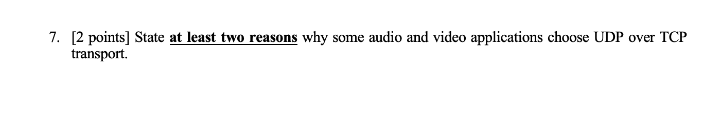 Solved 6. [2 points] Specify which transport layer protocol | Chegg.com
