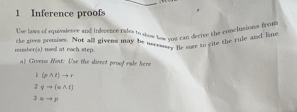 Solved 1 Inference proofs Use laws of equivalence and | Chegg.com