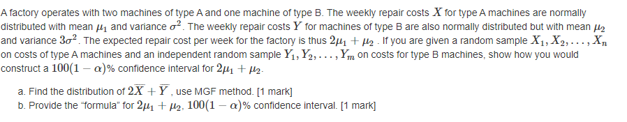 Solved A factory operates with two machines of type A and | Chegg.com