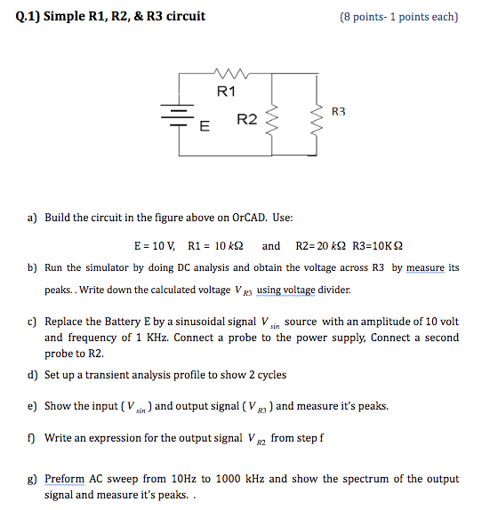 Solved Q.1) Simple R1, R2, & R3 circuit (8 points- 1 points | Chegg.com