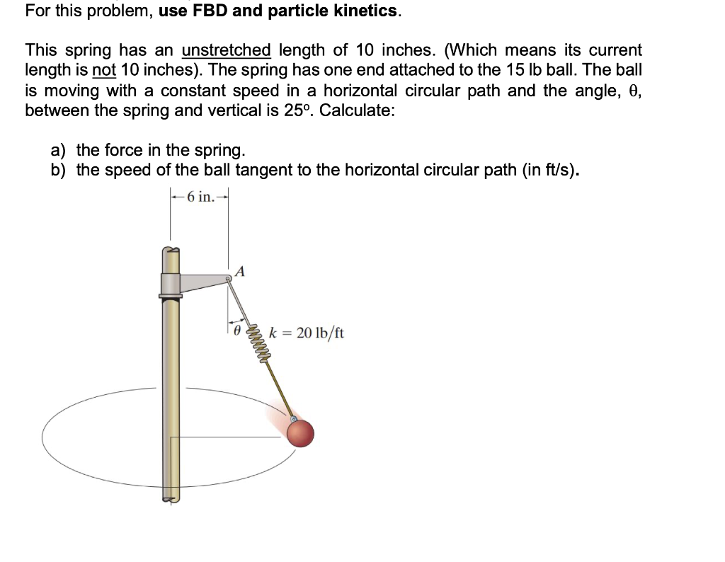 Solved For this problem, use FBD and particle kinetics. This | Chegg.com