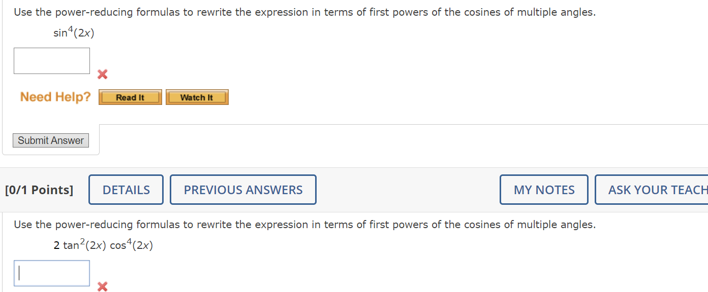 Solved sin4(2x) 0/1 Points] Use the power-reducing formulas | Chegg.com