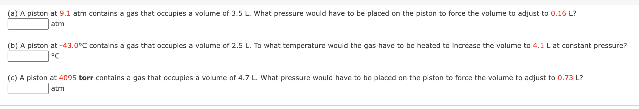 Solved (a) A piston at 9.1 atm contains a gas that occupies | Chegg.com