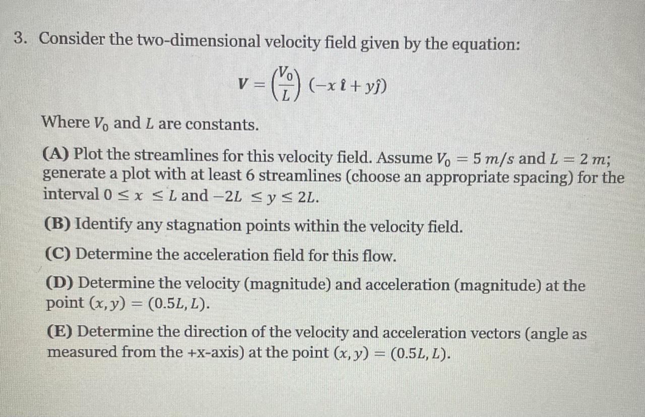 Solved 3. Consider the two-dimensional velocity field given | Chegg.com