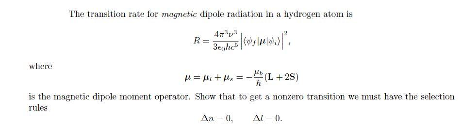 Solved The transition rate for magnetic dipole radiation in | Chegg.com