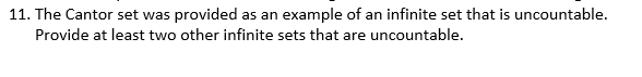 Solved 1. The Cantor set was provided as an example of an | Chegg.com