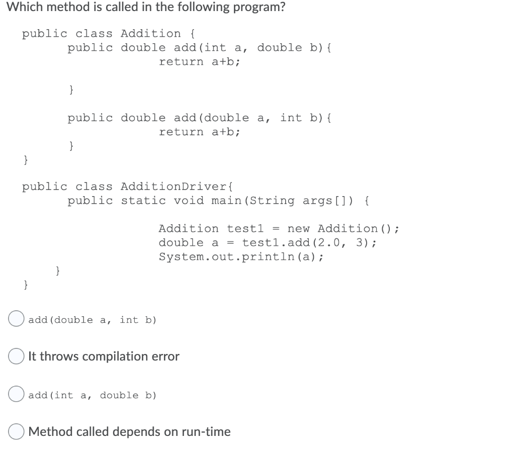 Solved Which method is called in the following program? | Chegg.com