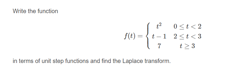 Solved Write the function in terms of unit step functions | Chegg.com