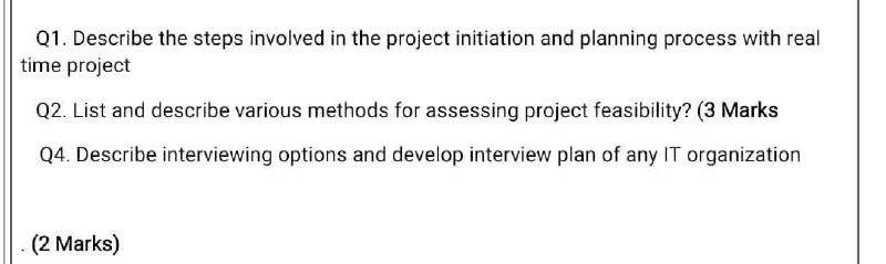 Solved Q1. Describe the steps involved in the project | Chegg.com