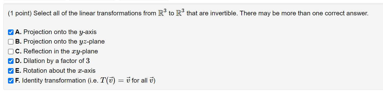 Solved (1 point) Select all of the linear transformations | Chegg.com