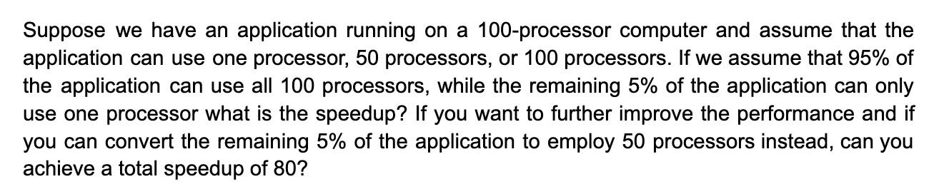 Solved Suppose we have an application running on a | Chegg.com