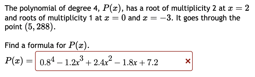 Solved The polynomial of degree 4,P(x), has a root of | Chegg.com