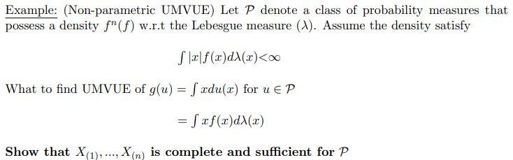 Example: (Non-parametric UMVUE) Let P denote a class | Chegg.com