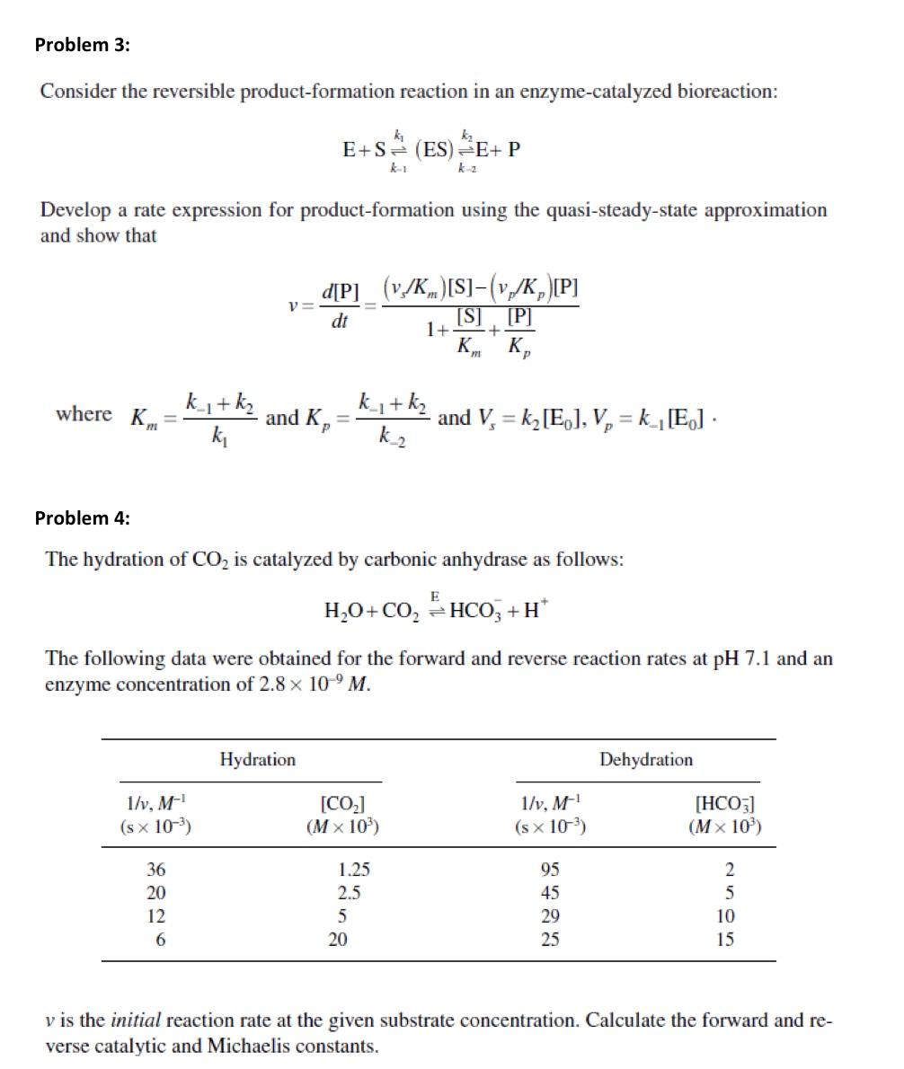 Solved Problem 3: Consider the reversible product-formation | Chegg.com